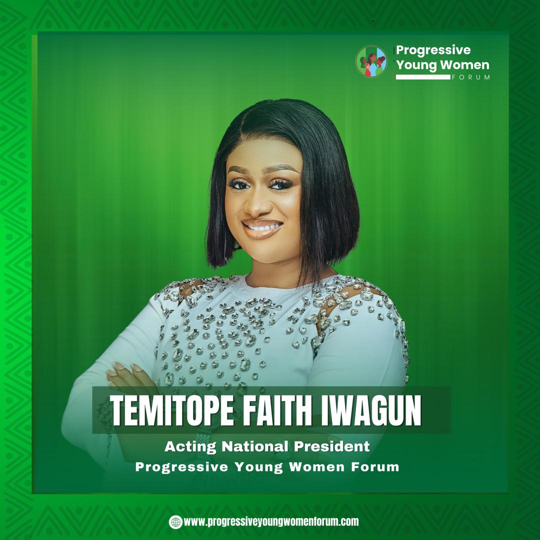 Temitope Iwagun of Ondo, becomes Acting President, Progressive Young Women Forum – ..all about ...